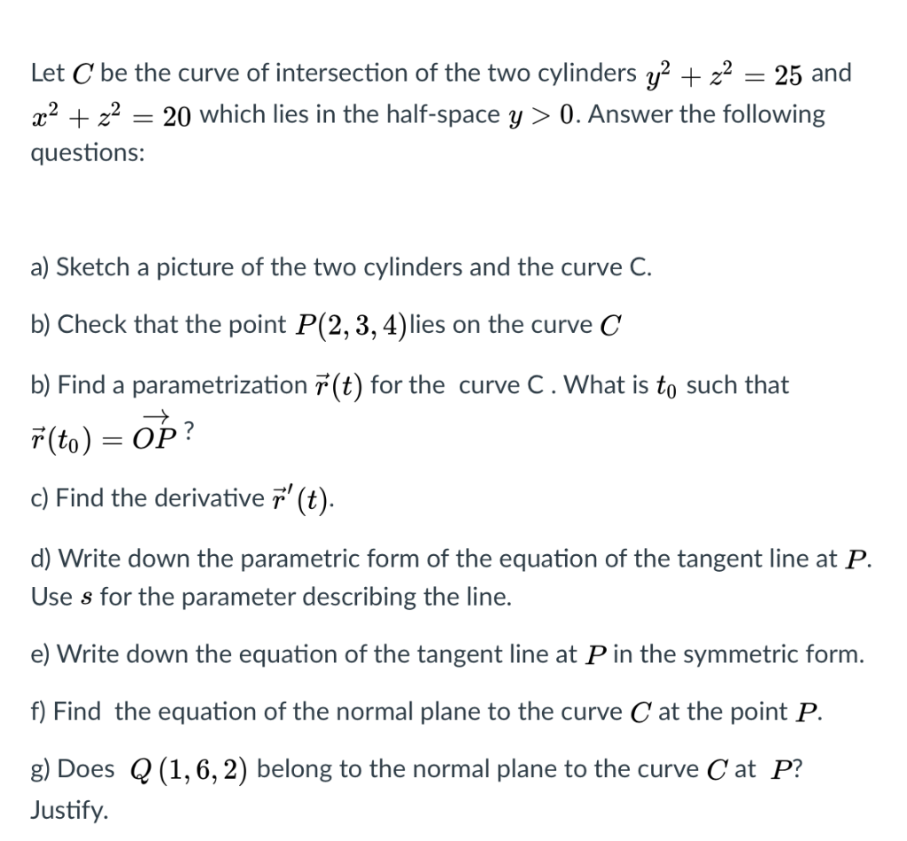 Let C be the curve of intersection of the two | Chegg.com