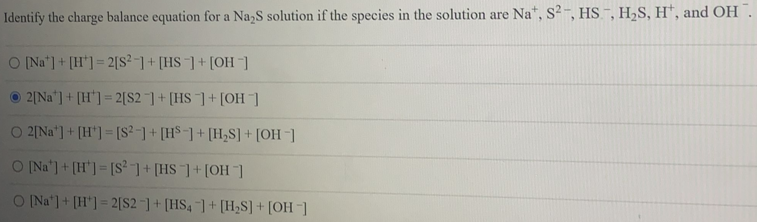 Solved Identify the charge balance equation for a Na2S | Chegg.com