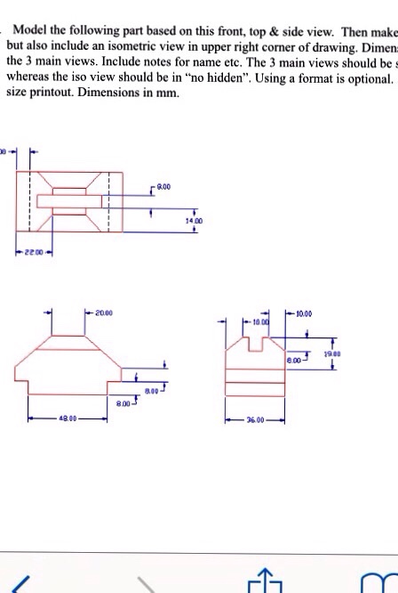 Solved Model the following part based on this front, top & | Chegg.com