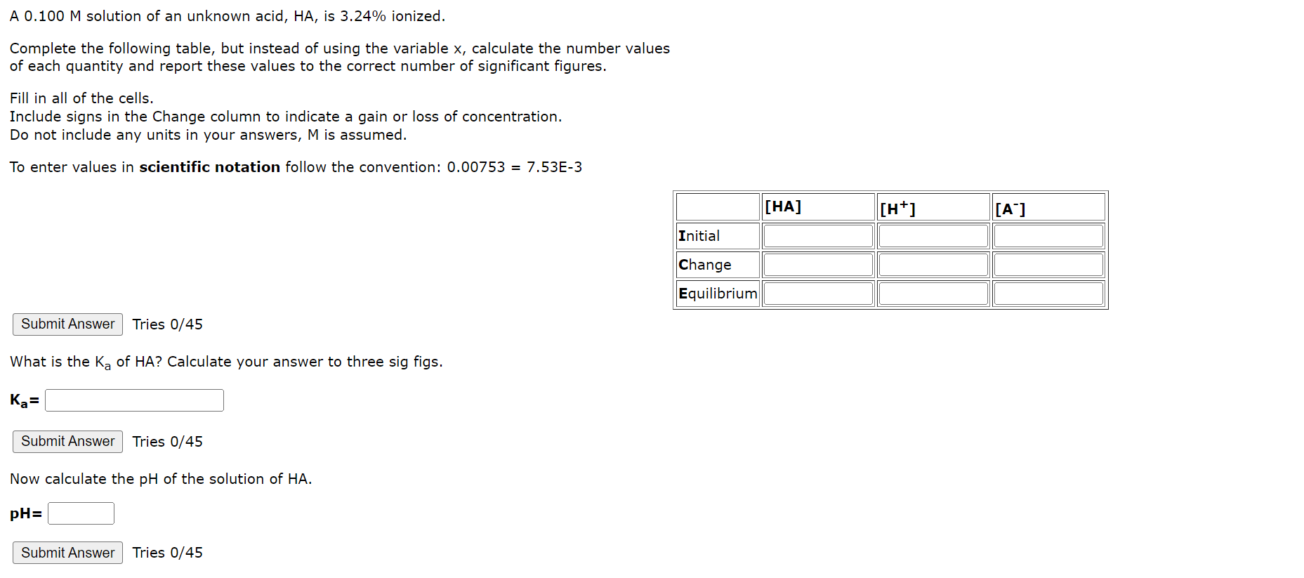Solved A 0.100M solution of an unknown acid, HA, is 3.24% | Chegg.com