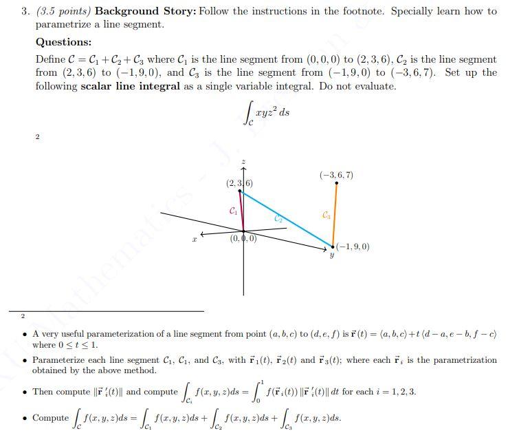 Solved 3. (3.5 points) Background Story: Follow the | Chegg.com