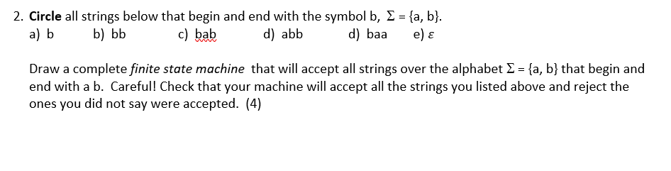 Solved 2. Circle all strings below that begin and end with | Chegg.com