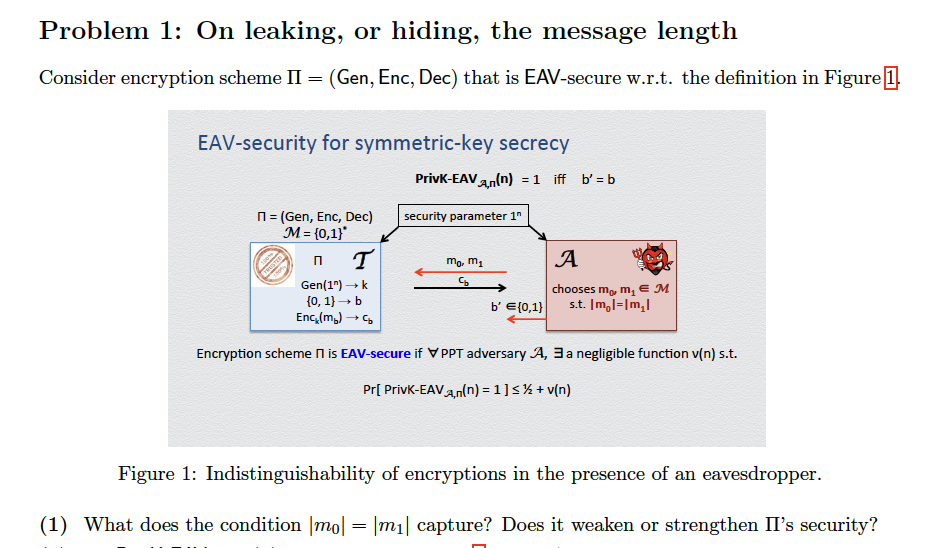 Solved Figure 1: Indistinguishability of encryptions in the | Chegg.com