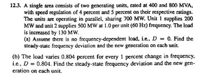 Solved 12.3. A single area consists of two generating units, | Chegg.com
