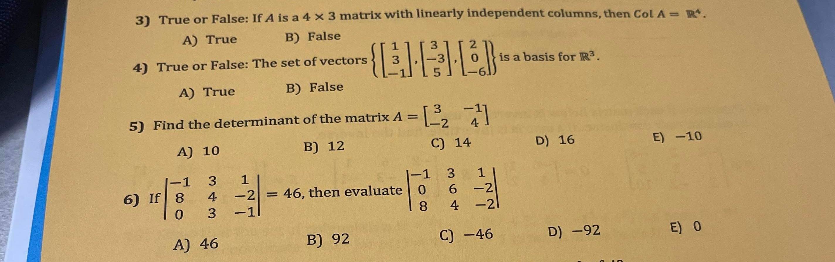 Solved 3) True or False: If A is a 4×3 matrix with linearly | Chegg.com
