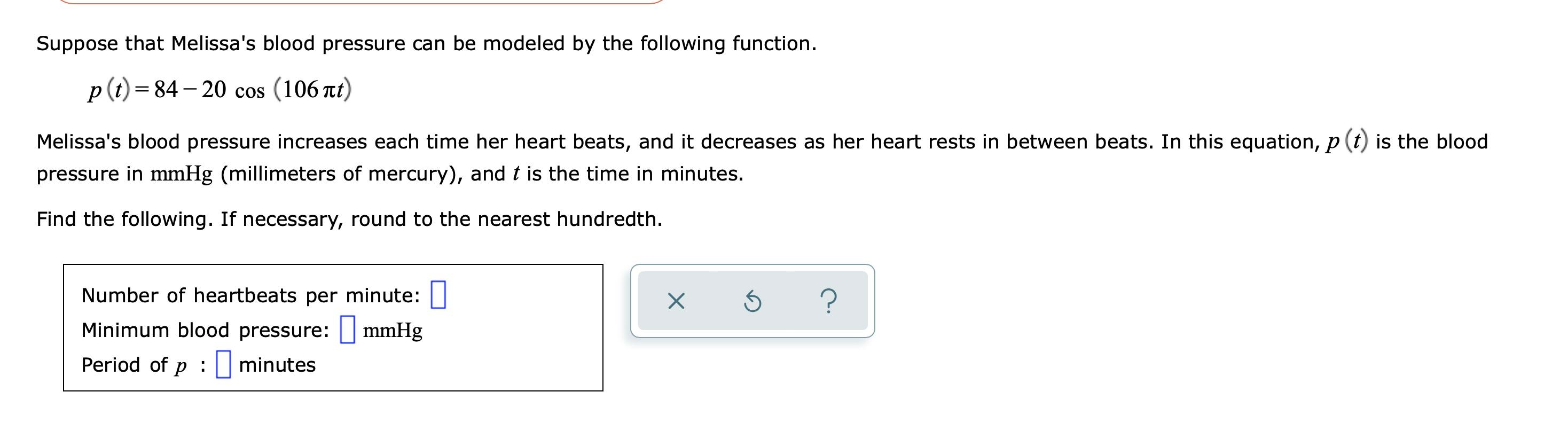 Solved Suppose that Melissa's blood pressure can be modeled | Chegg.com