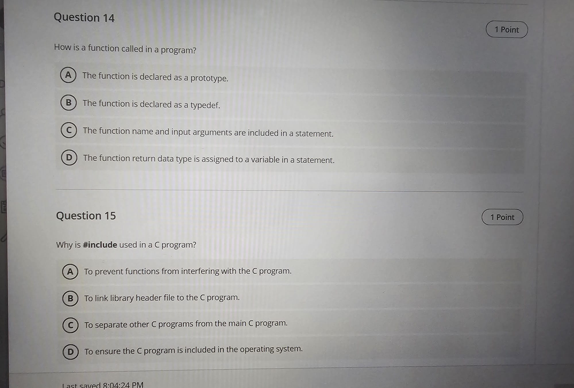 Solved The function is declared as a prototype. The function | Chegg.com