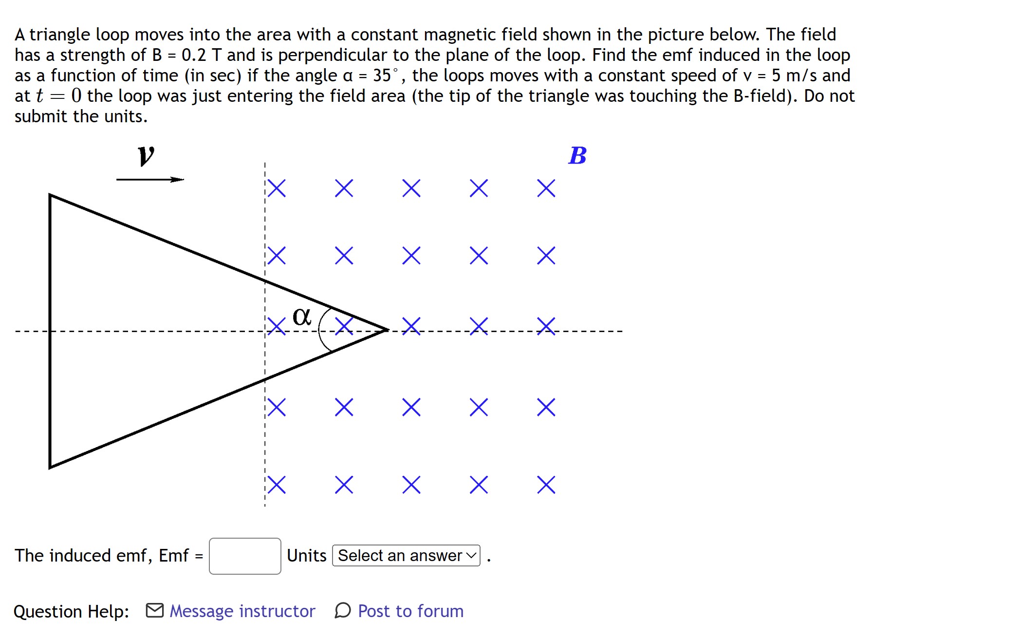 Solved A triangle loop moves into the area with a constant | Chegg.com
