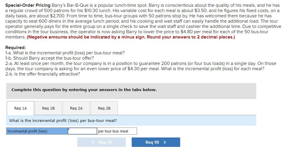 Solved Special-Order Pricing Barry's Bar-B-Que is a popular | Chegg.com