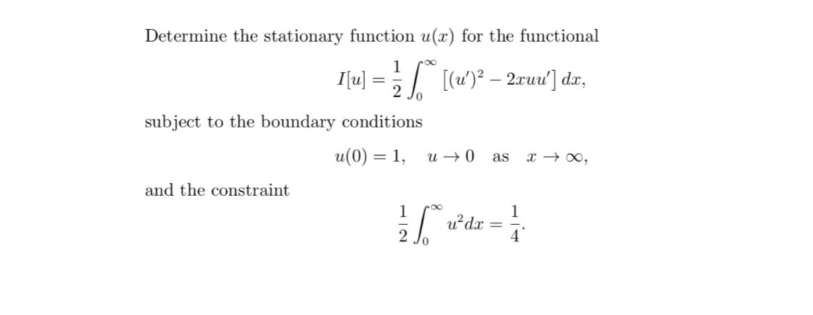 Solved Determine the stationary function u(x) for the | Chegg.com