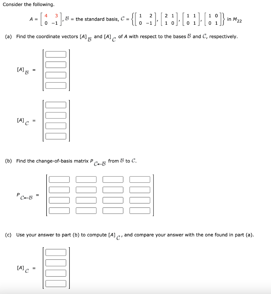Solved Consider the following. 4 3 0-1 B = the standard | Chegg.com