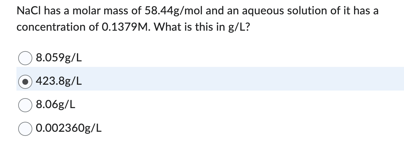 Solved NaCl has a molar mass of 58.44 g/mol and an aqueous | Chegg.com