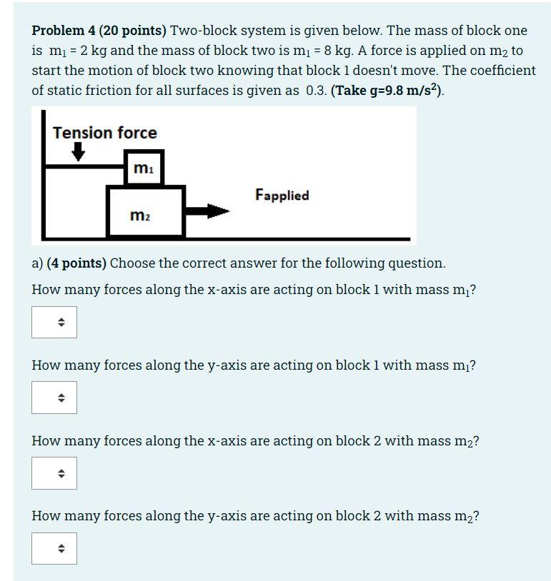 Solved Problem 4 (20 points) Two-block system is given | Chegg.com