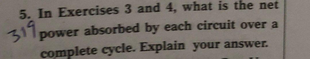 31 5. In Exercises 3 and 4, what is the net power | Chegg.com