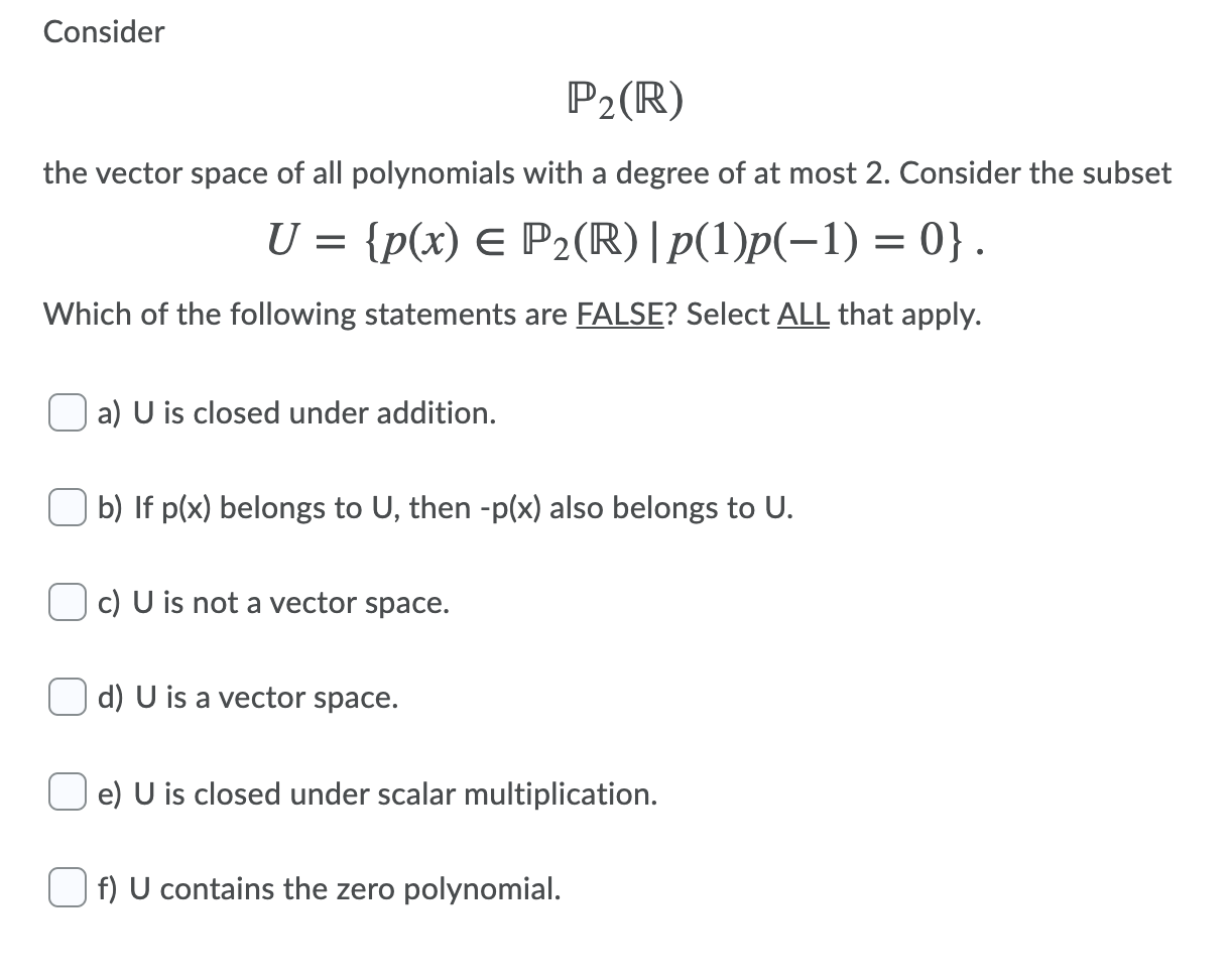 Solved Consider P2(R) the vector space of all polynomials | Chegg.com