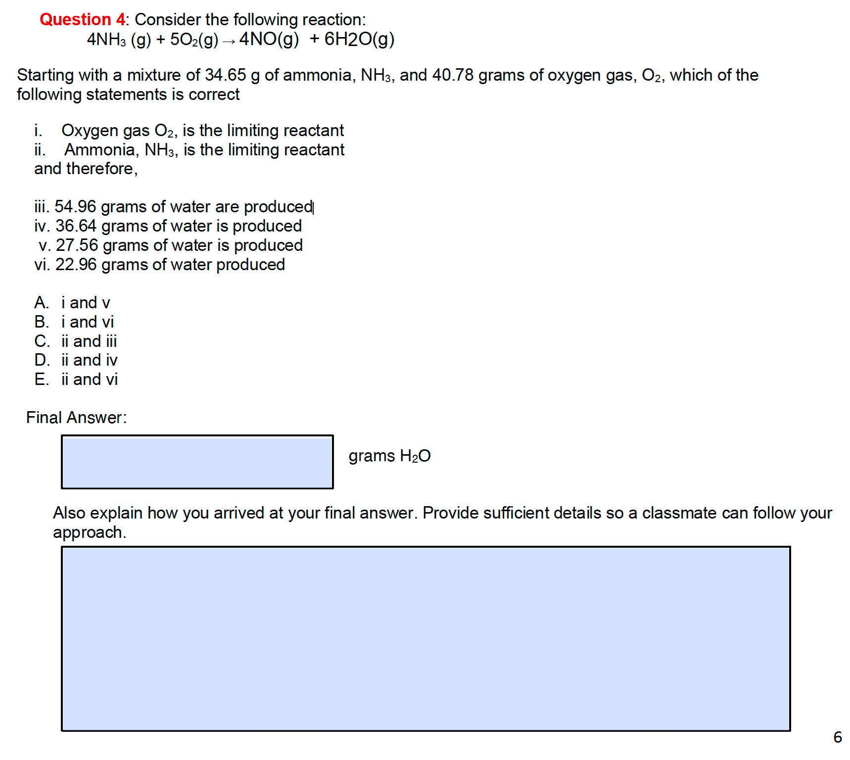 Solved Question 4: Consider the following reaction: 4NH3( | Chegg.com