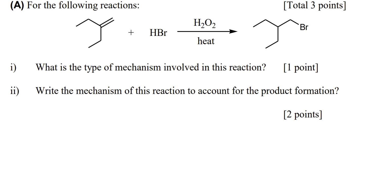 Solved (A) For the following reactions: [Total 3 points] | Chegg.com