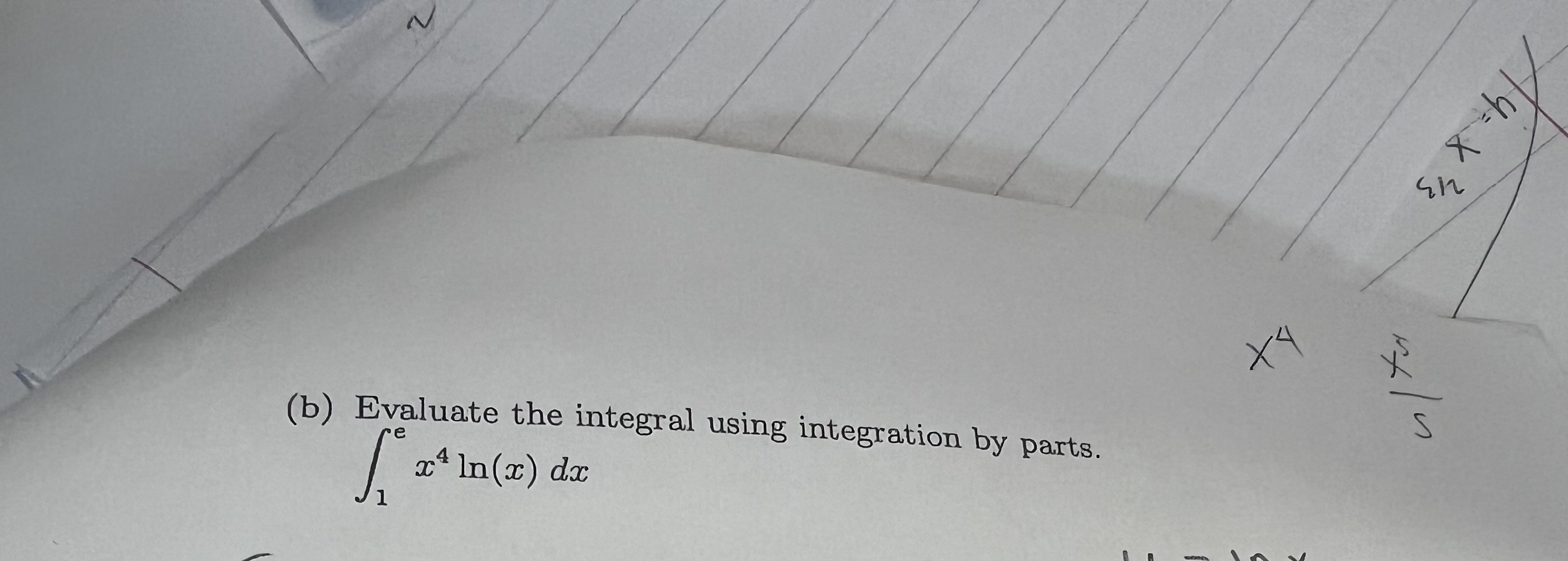 Solved (b) Evaluate the integral using integration by parts. | Chegg.com
