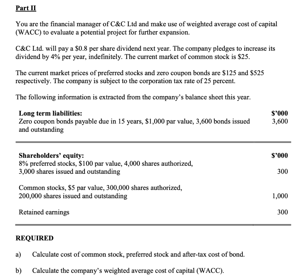 Solved Part II You are the financial manager of C&C Ltd and | Chegg.com
