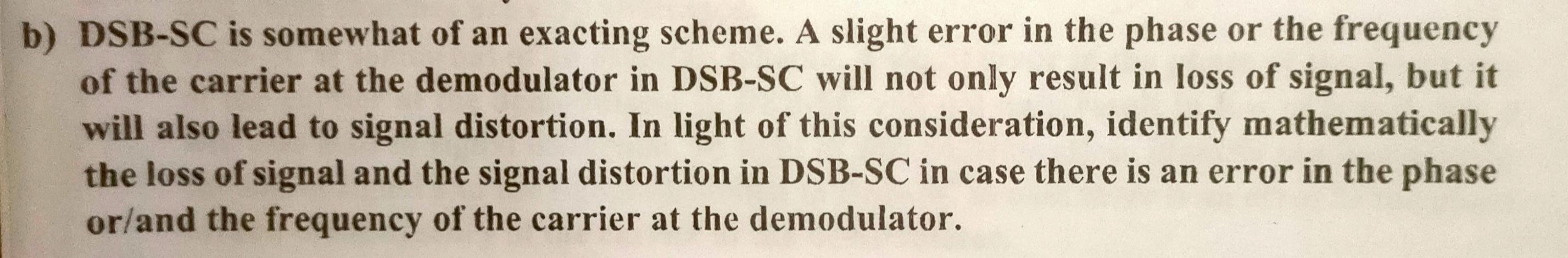 Dsb Sc Is Somewhat Of An Exacting Scheme A