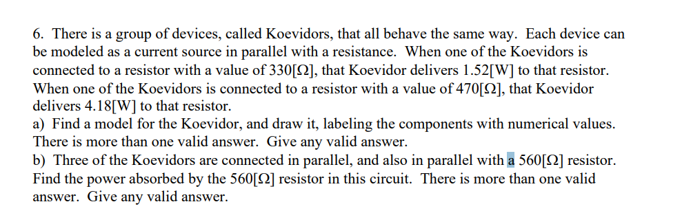 Solved 6. There is a group of devices, called Koevidors, | Chegg.com