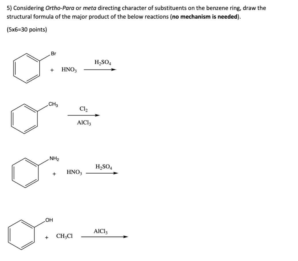 Solved 5) Considering Ortho-Para or meta directing character | Chegg.com