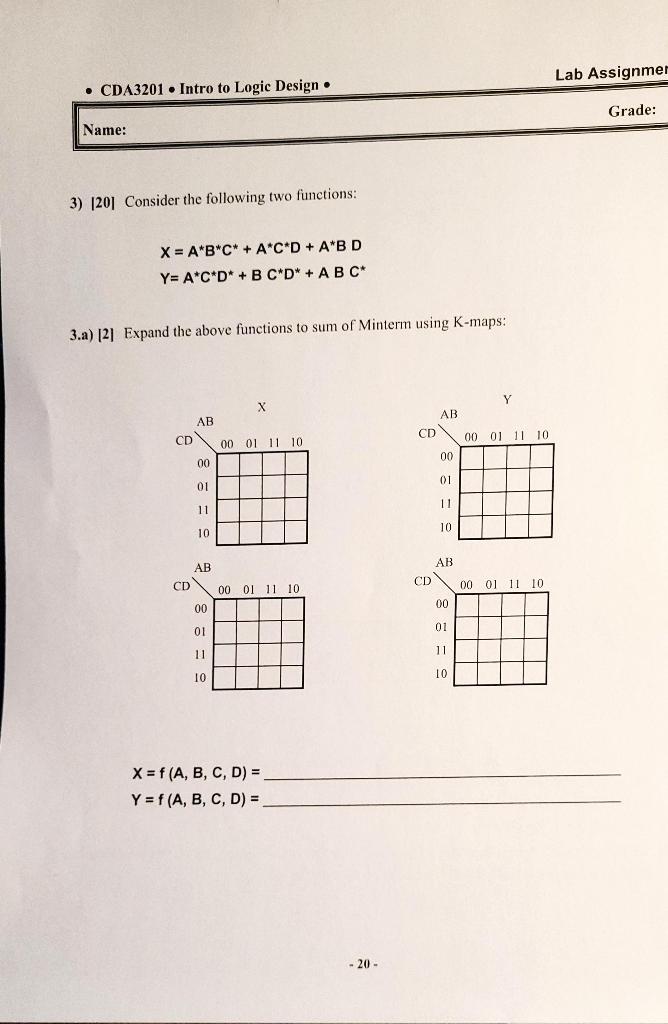 Solved Lab Assignmer • CDA3201 Intro to Logic Design Grade: | Chegg.com