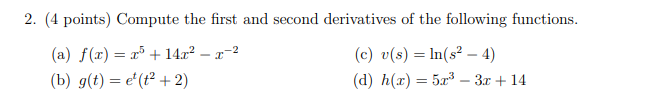 Solved 2. (4 points) Compute the first and second | Chegg.com