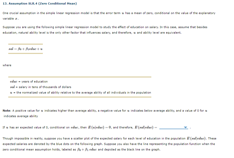 Solved 13. Assumption SLR.4 (Zero Conditional Mean) One | Chegg.com