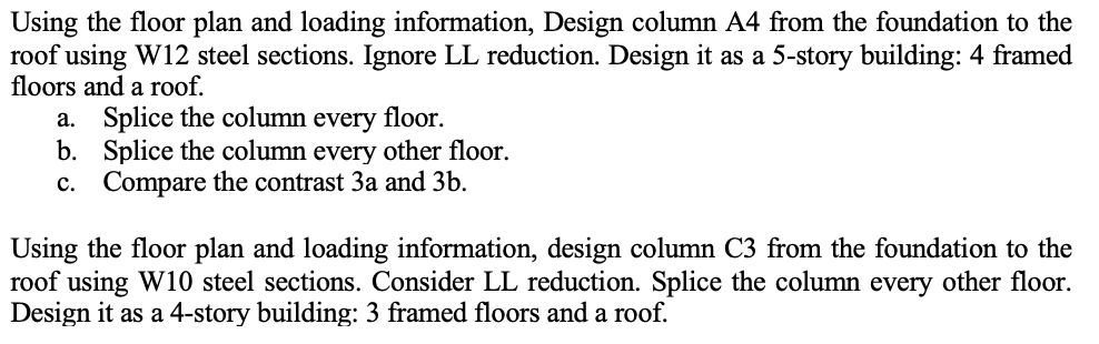 Solved Using the floor plan and loading information, Design | Chegg.com