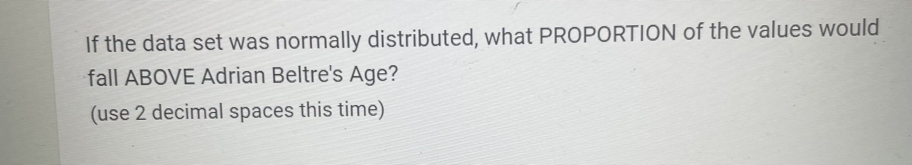 If the data set was normally distributed, what | Chegg.com