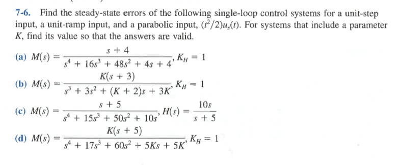 Solved 7-6. Find the steady-state errors of the following | Chegg.com