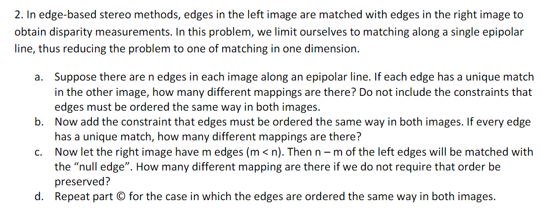 2. In edge-based stereo methods, edges in the left | Chegg.com