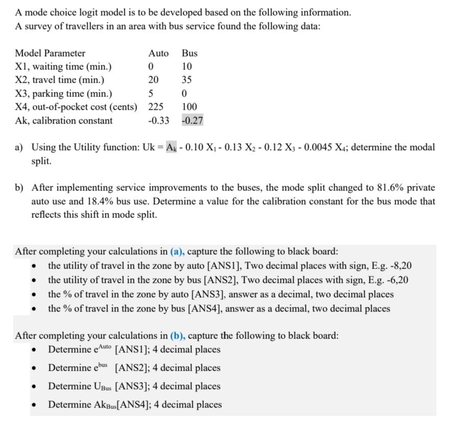 Solved A mode choice logit model is to be developed based on | Chegg.com