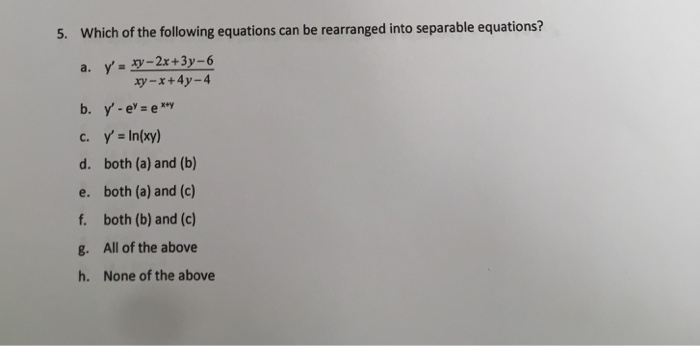 Solved 5. Which of the following equations can be rearranged | Chegg.com