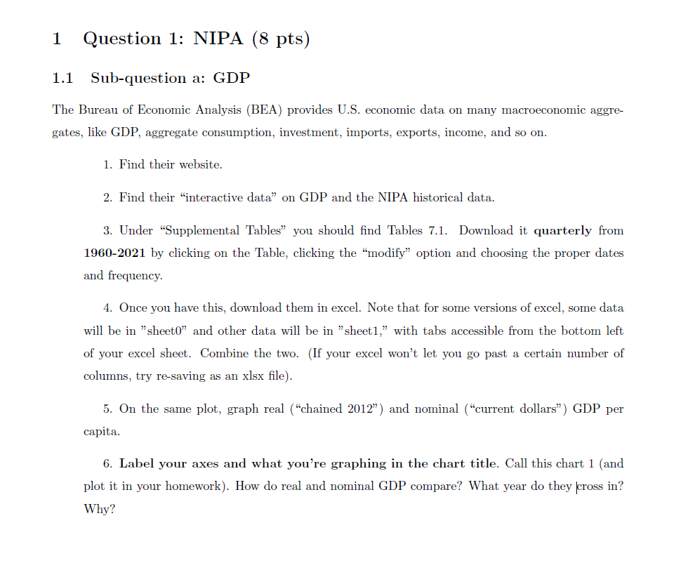 Solved 1 Question 1: NIPA (8 pts) 1.1 Sub-question a: GDP | Chegg.com