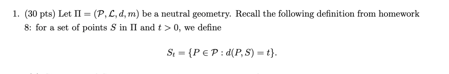 1. (30 pts) Let II = (P, L, d, m) be a neutral | Chegg.com