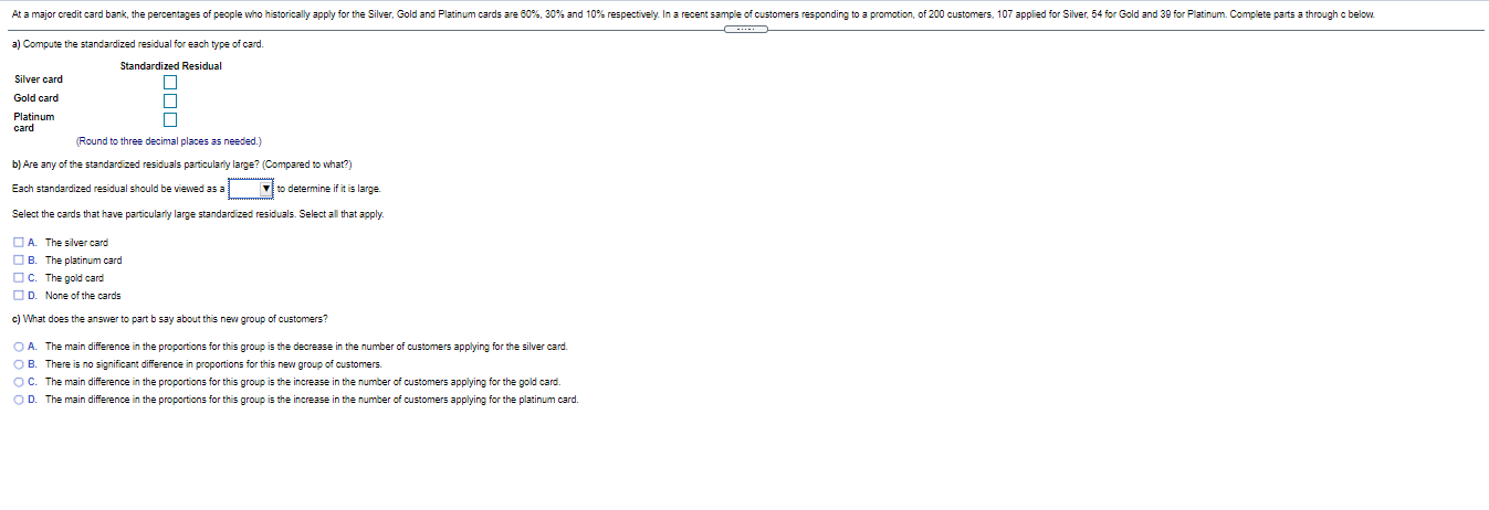 Solved At a major credit card bank, the percentages of | Chegg.com