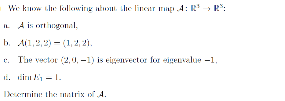 Solved We know the following about the linear map A: R3 → | Chegg.com