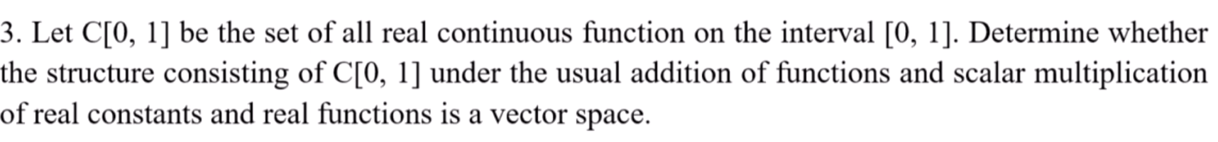 Solved 3. Let C[0,1] be the set of all real continuous | Chegg.com