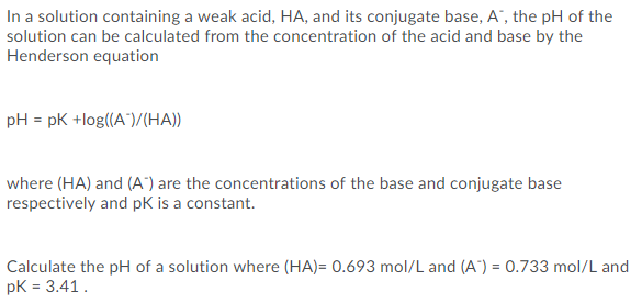 Solved In a solution containing a weak acid, HA, and its | Chegg.com