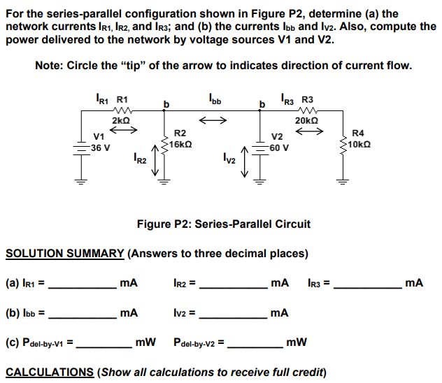 Solved For The Series Parallel Configuration Shown In Figure