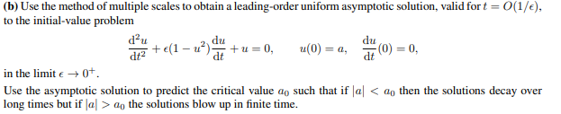 (b) Use the method of multiple scales to obtain a | Chegg.com