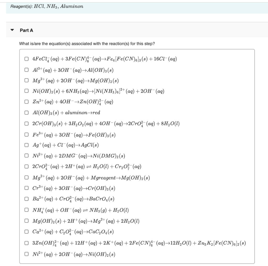 Solved Reagent(s): HCI, NH3, Aluminon Part A What is/are the | Chegg.com