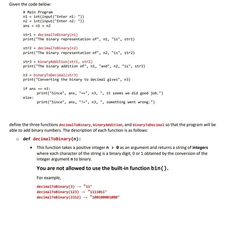 Solved Given the code below: \# Main Program n1=int( input | Chegg.com