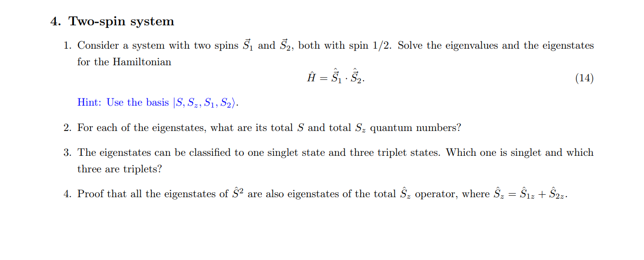 Solved 1. Consider a system with two spins S1 and S2, both | Chegg.com