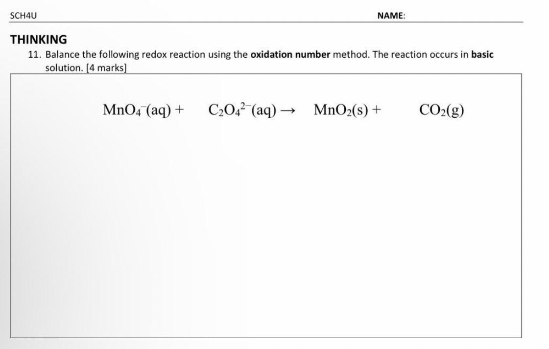 Solved NAME: SCH4U THINKING 11. Balance the following redox | Chegg.com