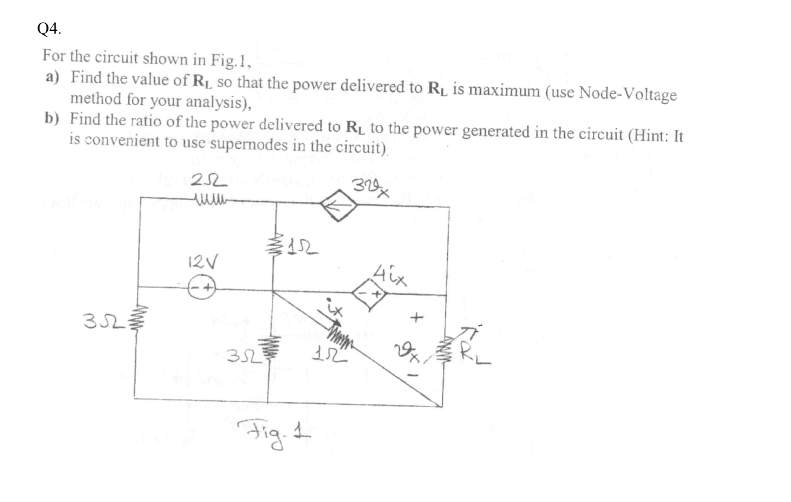 Solved Q4.For the circuit shown in Fig.1,a) ﻿Find the value | Chegg.com