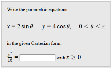 Solved Write the parametric equations x=2siny=4cos0 in | Chegg.com