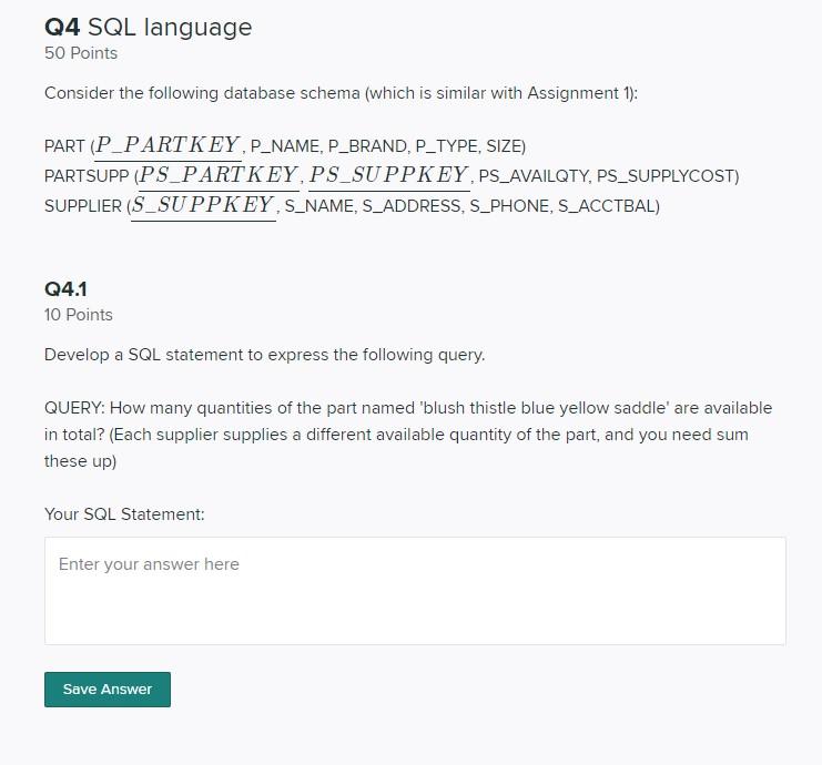 Solved Q4 SQL language 50 Points Consider the following | Chegg.com